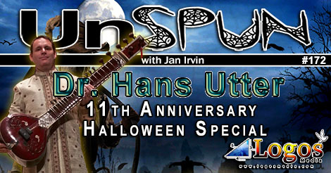 UnSpun 172 – Dr. Hans Utter: “11th Anniversary Halloween Special ...